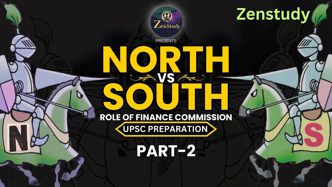 North vs South Tax devolution debate and Role of Finance Commission | PART-2 | UPSC - YouTube
