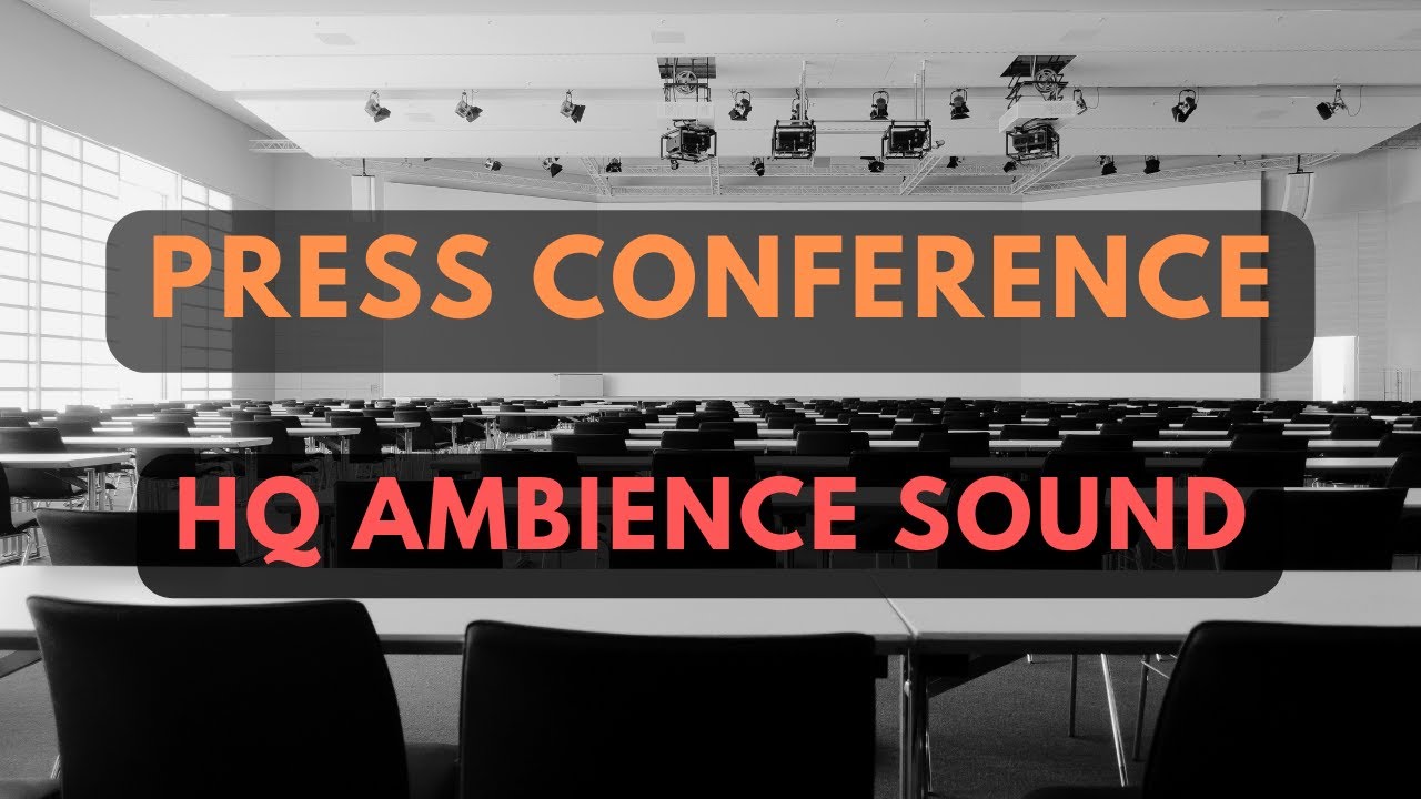🎤Press Conference Ambience / Sound Fx (NO Copyright) - YouTube