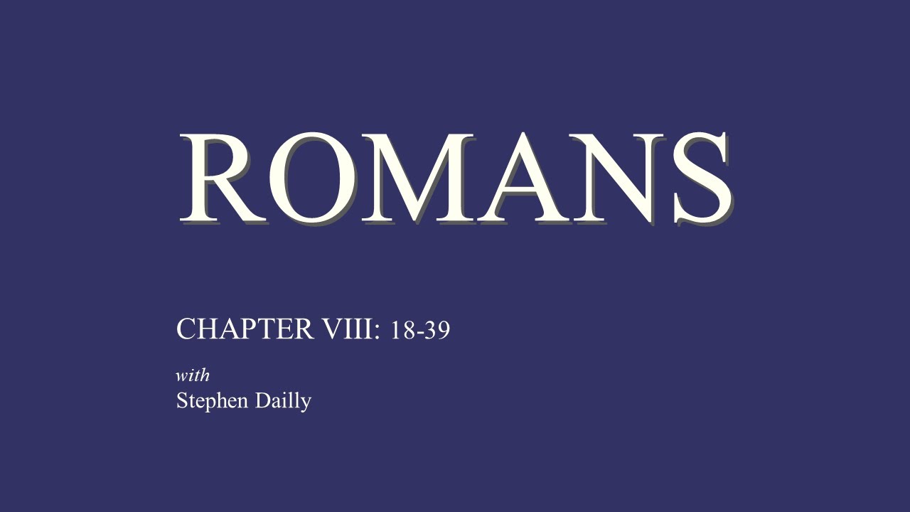 Romans 8 Part 2 YouTube romans-8-part-2-youtube