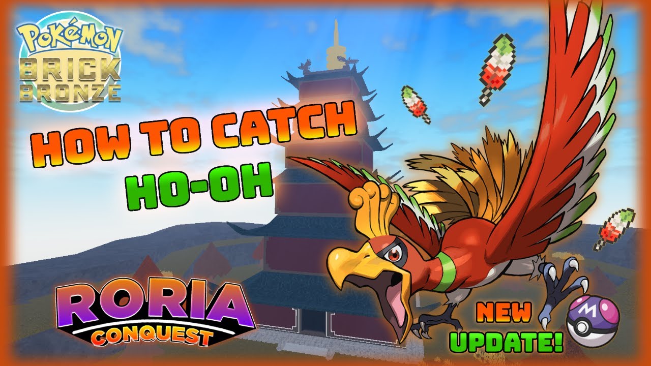 How to CATCH HO-OH in Roria Conquest | Pokemon Brick Bronze! - YouTube