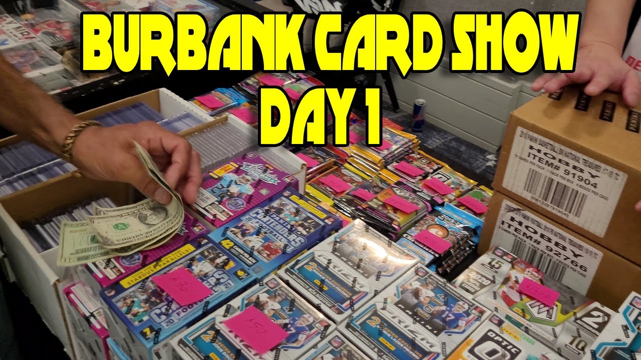 BURBANK CARD SHOW! HAD A BLAST! - YouTube