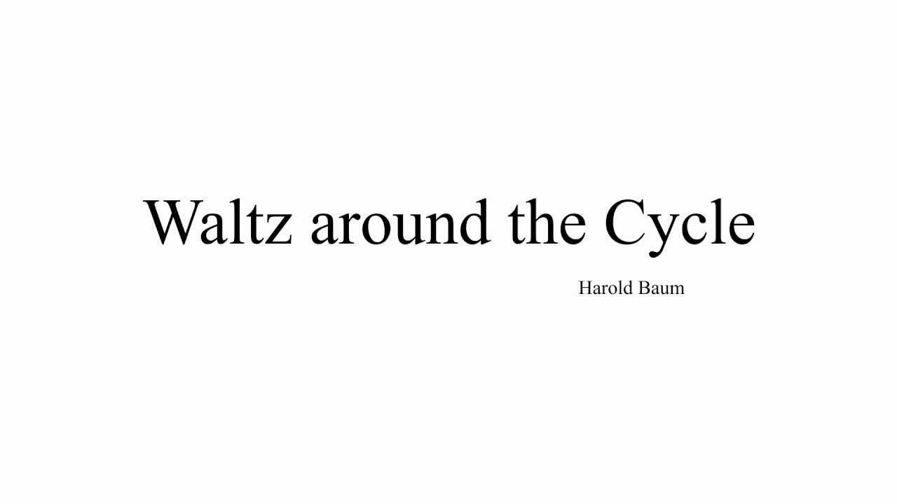 Waltz around the Cycle - YouTube