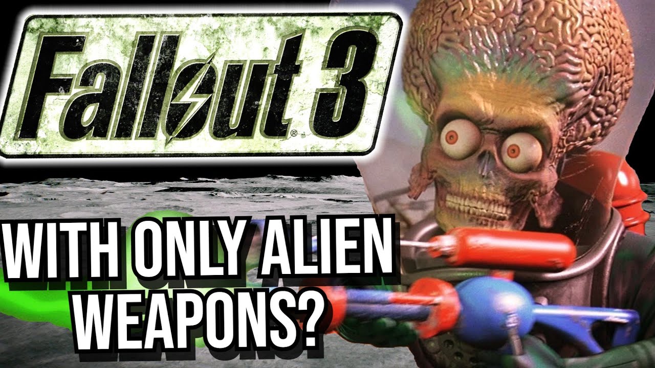 Can You Beat Fallout 3 With Only Alien Weapons? - YouTube