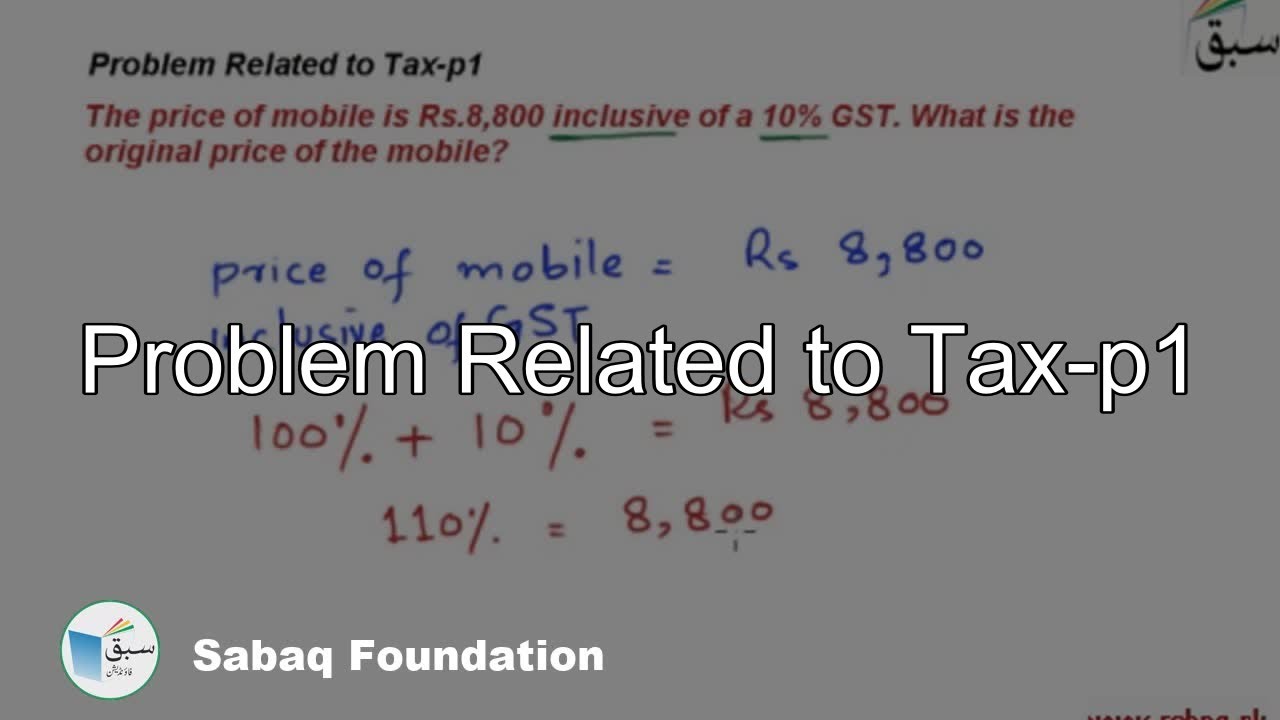 Problem Related to Tax-p1, Math Lecture | Sabaq.pk - YouTube