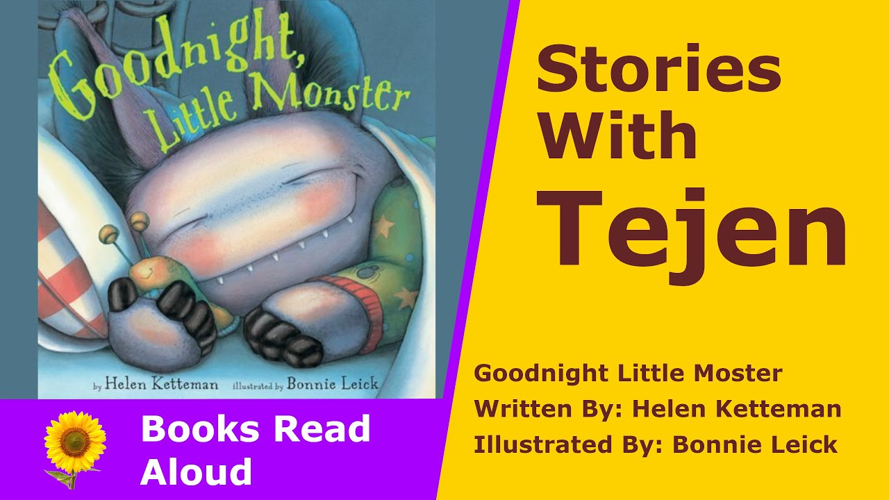 Goodnight Little Monster By Helen Ketteman and , Bonnie Leick, Read ...