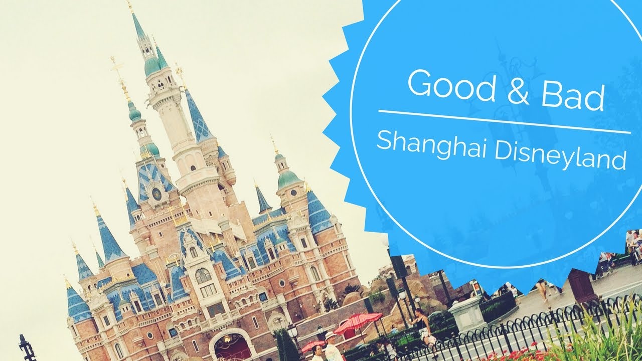 5 Good & Bad Things About Shanghai Disneyland - YouTube