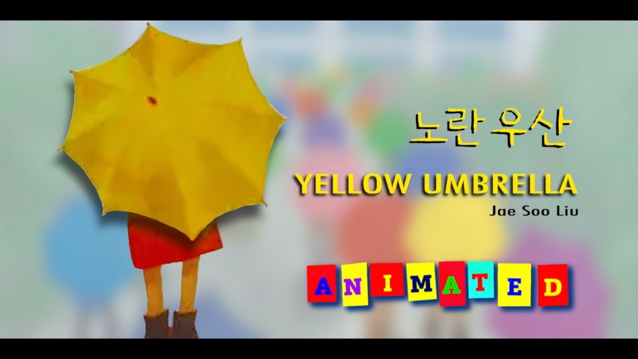 Yellow Umbrella (ANIMATED) #노란우산 #readaloud | #storytime #animatedstories | Jae Soo Li - YouTube