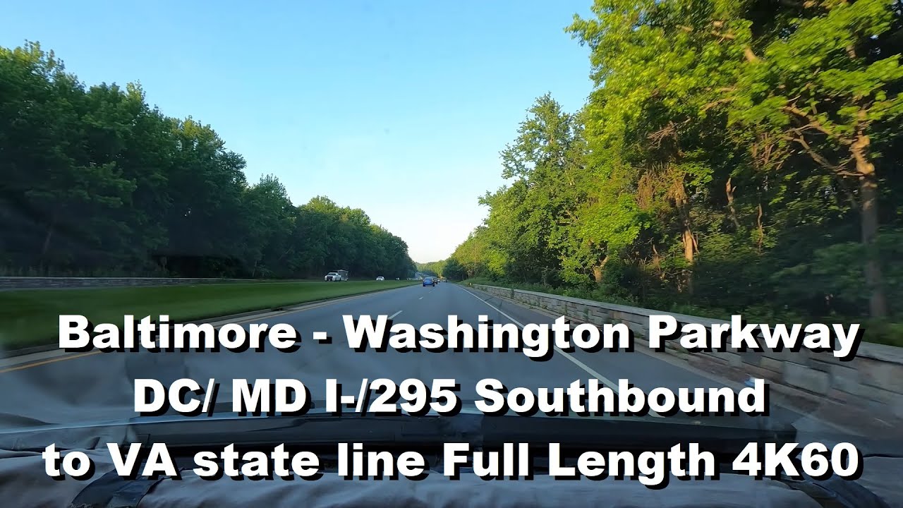 Maryland and D.C. Route 295 (B Wash Parkway) to Potomac Drawbridge 4K60 ...