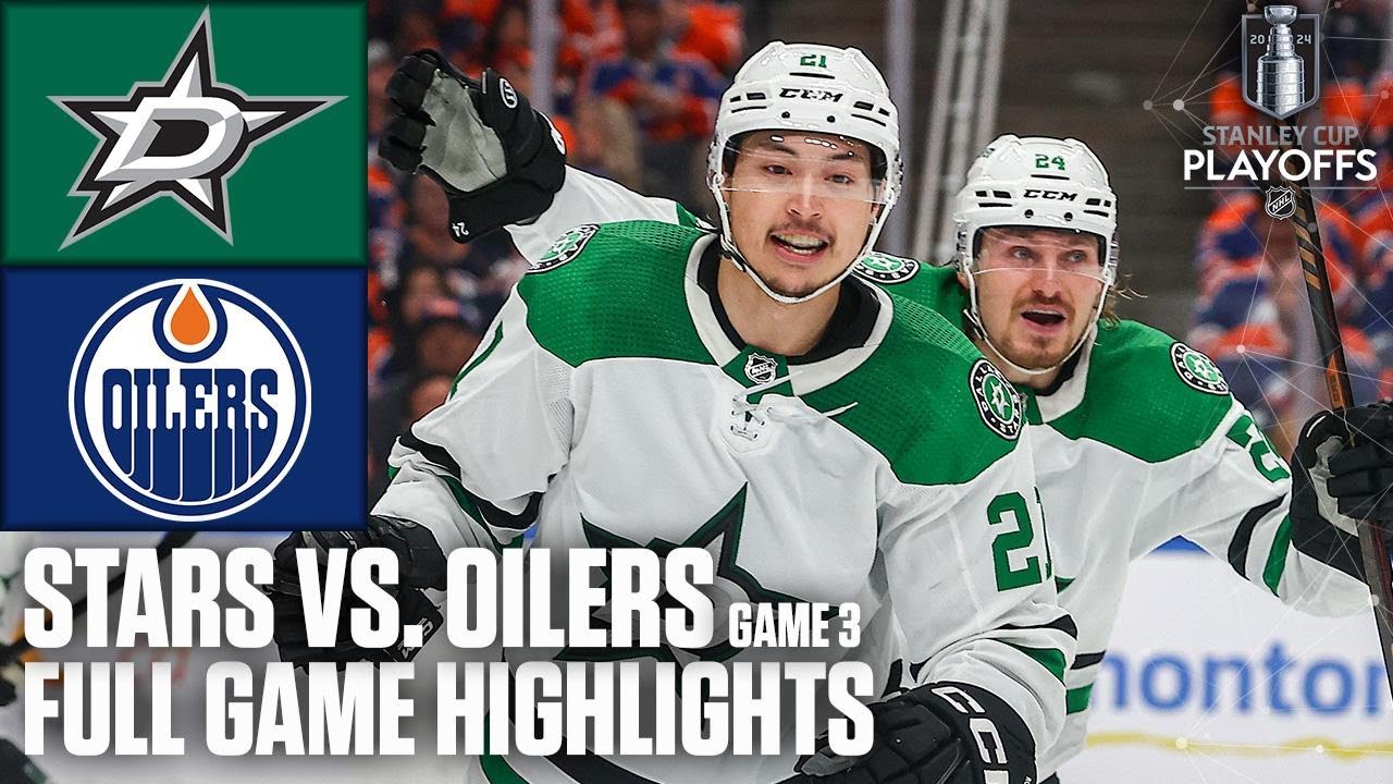Dallas Stars vs. Edmonton Oilers Game 3 | NHL Western Conference Final ...