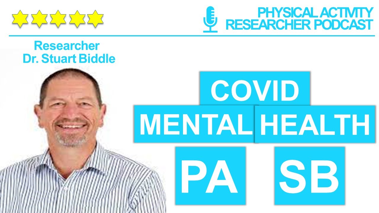 Dr Stuart Biddle - Coronavirus pandemic | Mental health | Quarantine ...