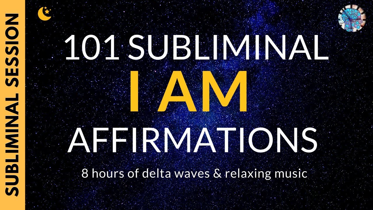SUBLIMINAL I AM AFFIRMATIONS for Self-Esteem, Confidence, Happiness ...