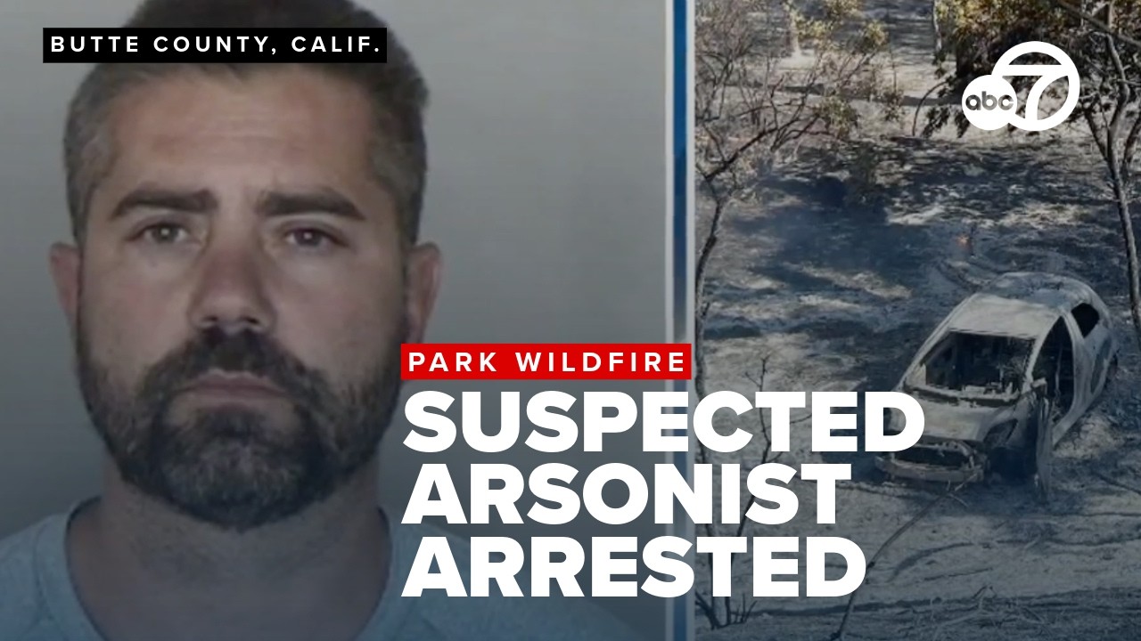FULL COVERAGE: Man accused of arson in Park Fire, now largest blaze in ...