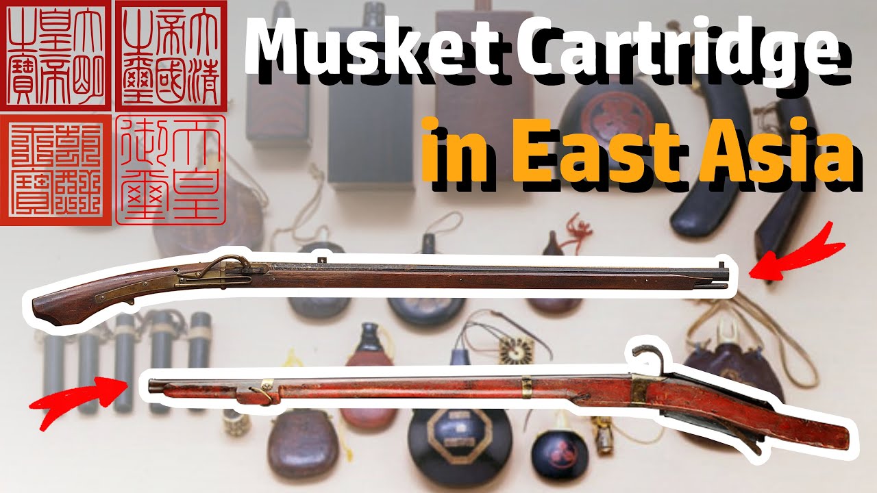 The Musket Cartridge Used in East Asia | China(Ming & Qing), Japan ...