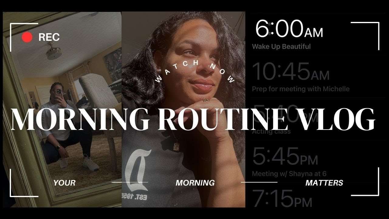 MORNING ROUTINE VLOG | YOUR MORNING ROUTINE MATTERS! - YouTube