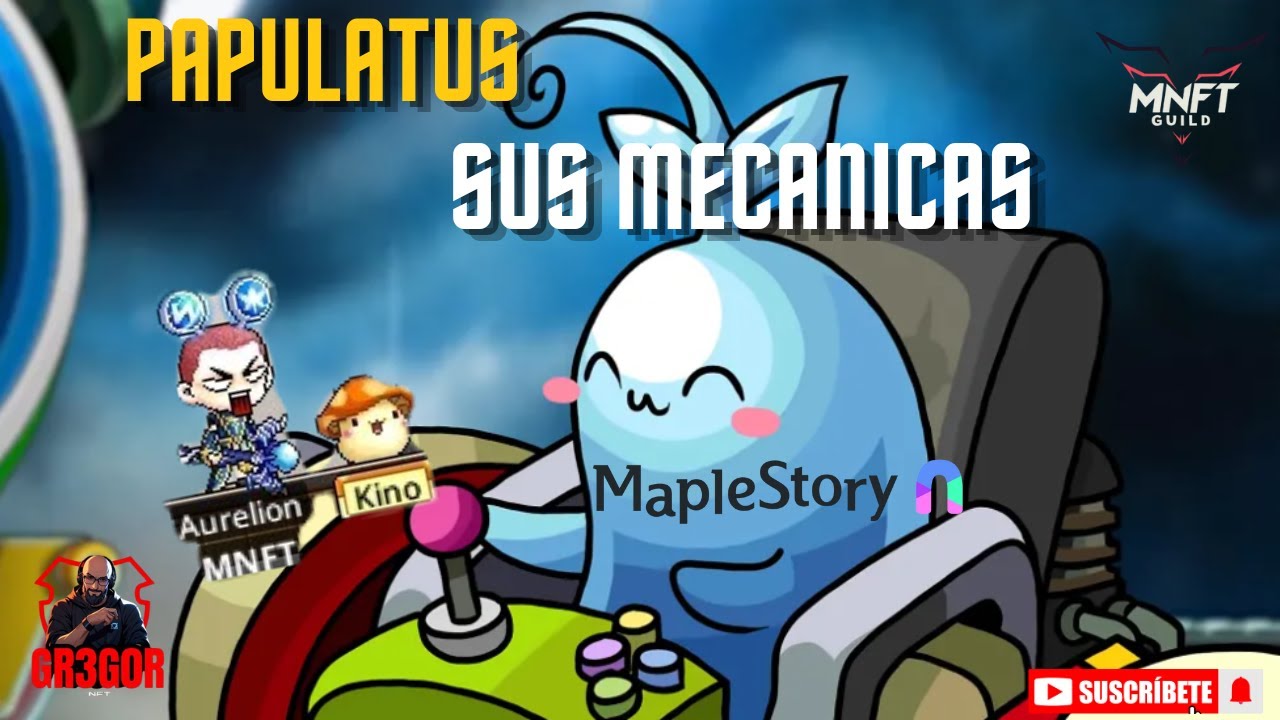 PAPULATUS SUS MECANICAS PARA QUE LOGRES PASARLO MAPLESTORY N - YouTube