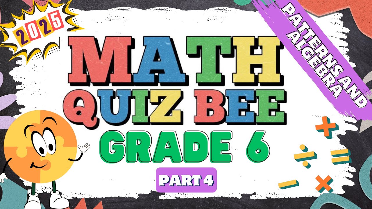 2025 Math Quiz Bee for Grade 6 | Quiz 4 | Patterns and Algebra | Quiz ...