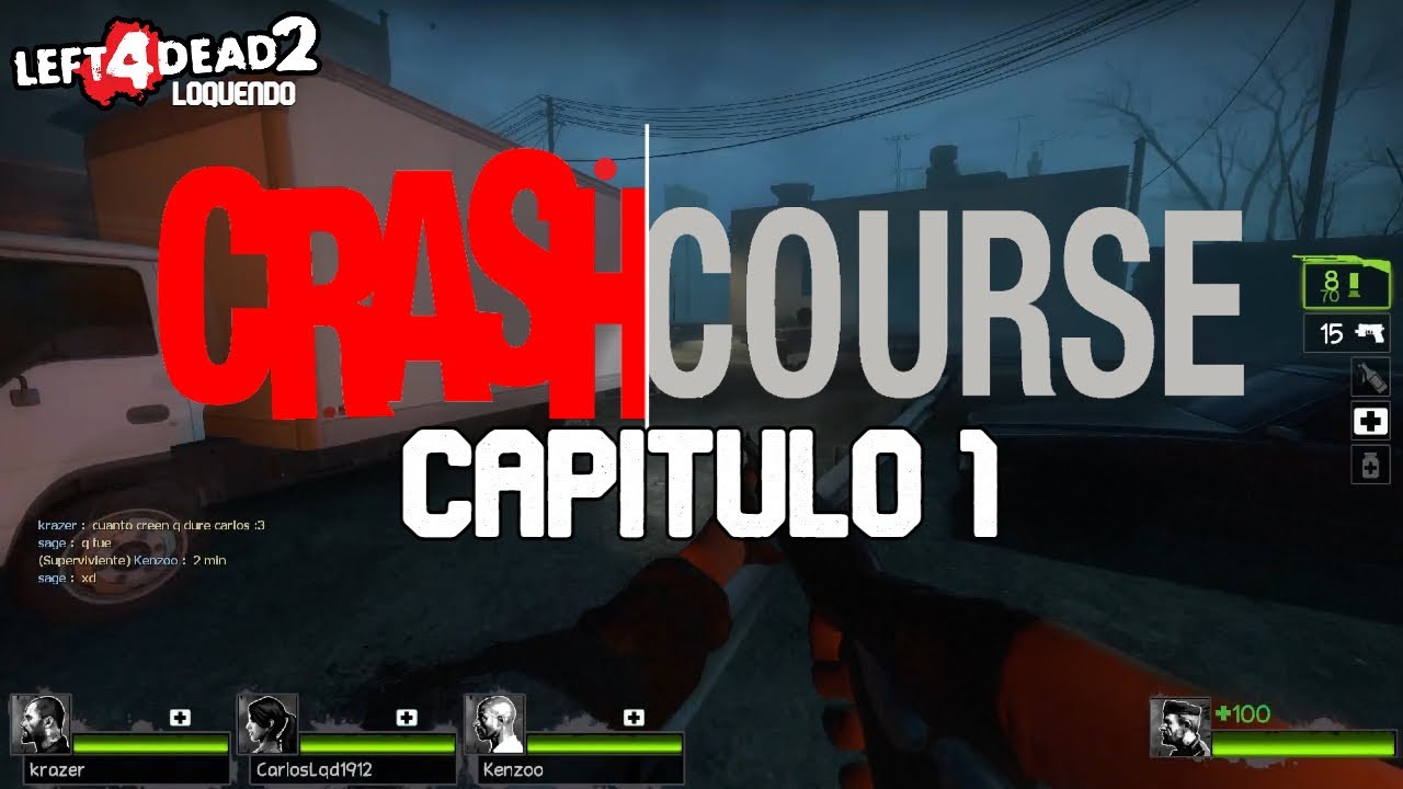 Crash Course cap.1 - L4D2 Loquendo - YouTube