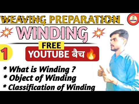 WINDING || OBJECT OF WINDING || CLASSIFICATION OF WINDING || BY ADITYA ...