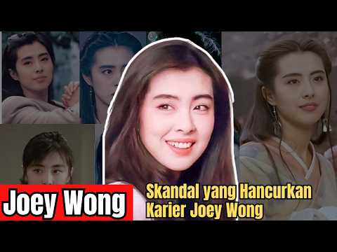 Skandal Cinta Terlarang yang Hancurkan Karier Joey Wong di Puncak Popularitas