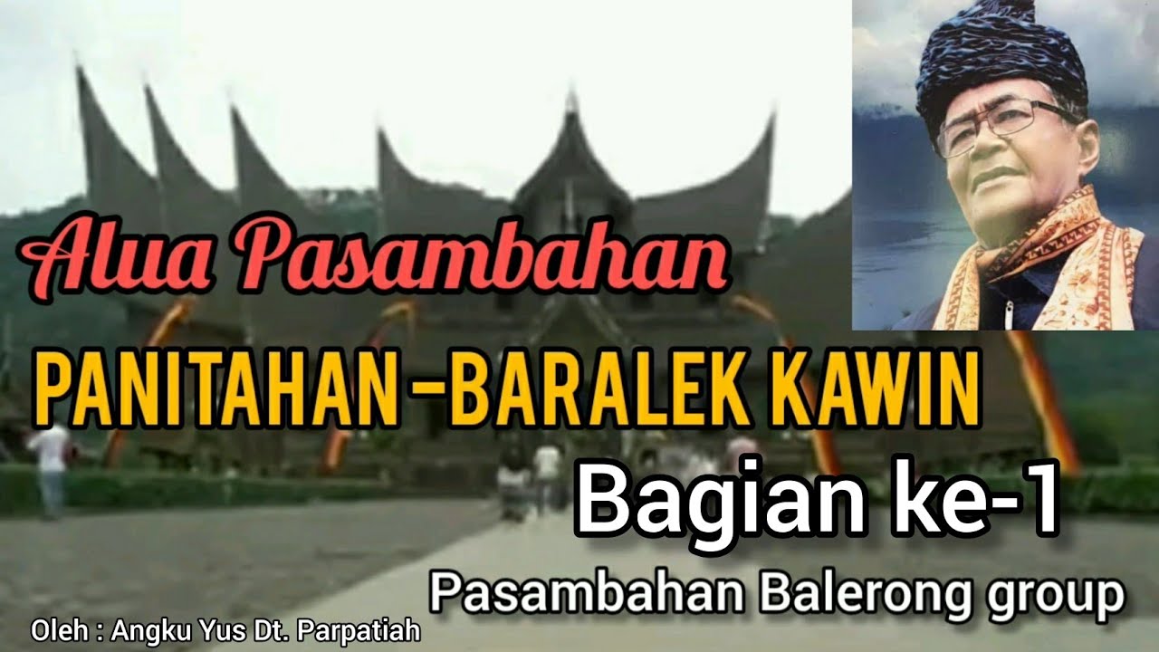 PASAMBAHAN BARALEK-KAWIN || ALUA PASAMBAHAN, Bagian ke-1 - YouTube