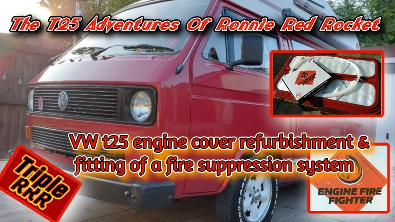 VW T25 engine cover refurb and installation of fire suppression system ...