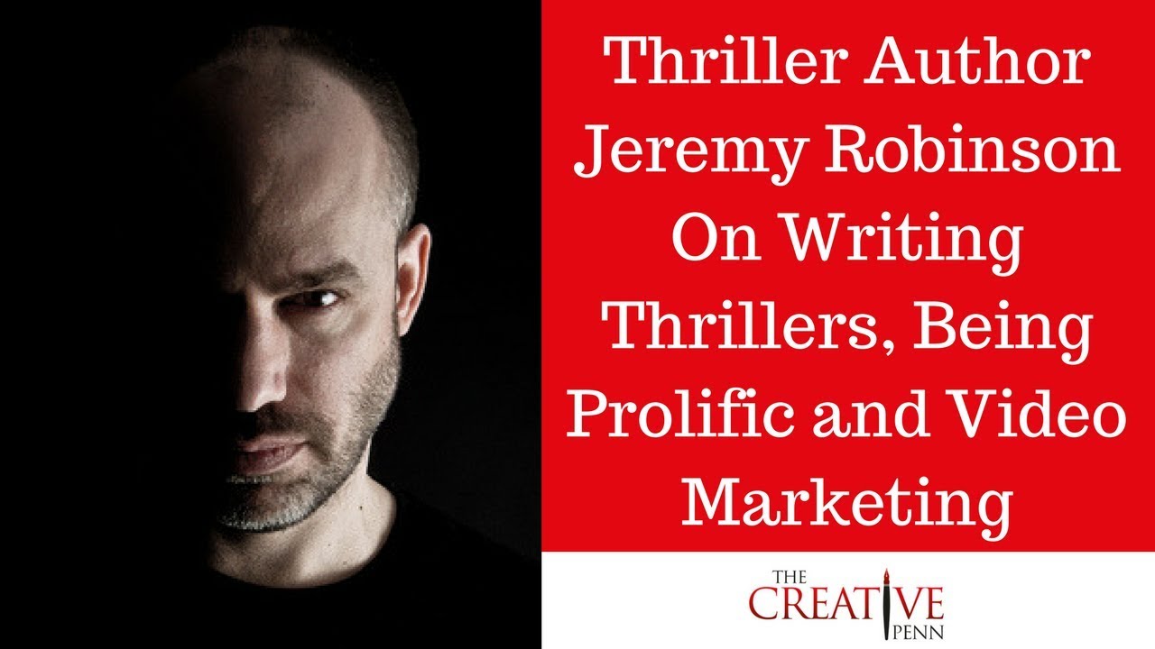 Thriller Author Jeremy Robinson On Writing Thrillers, Being Prolific ...