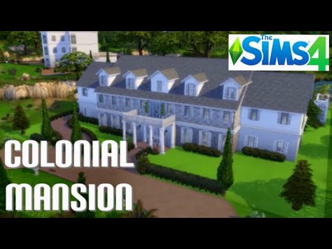 The Sims 4 Colonial Mansion - YouTube
