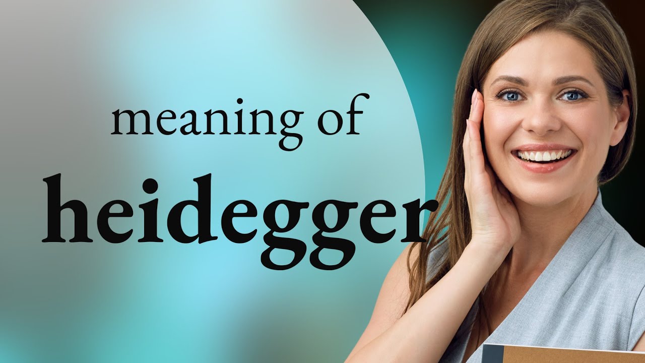 Heidegger • what is HEIDEGGER definition - YouTube