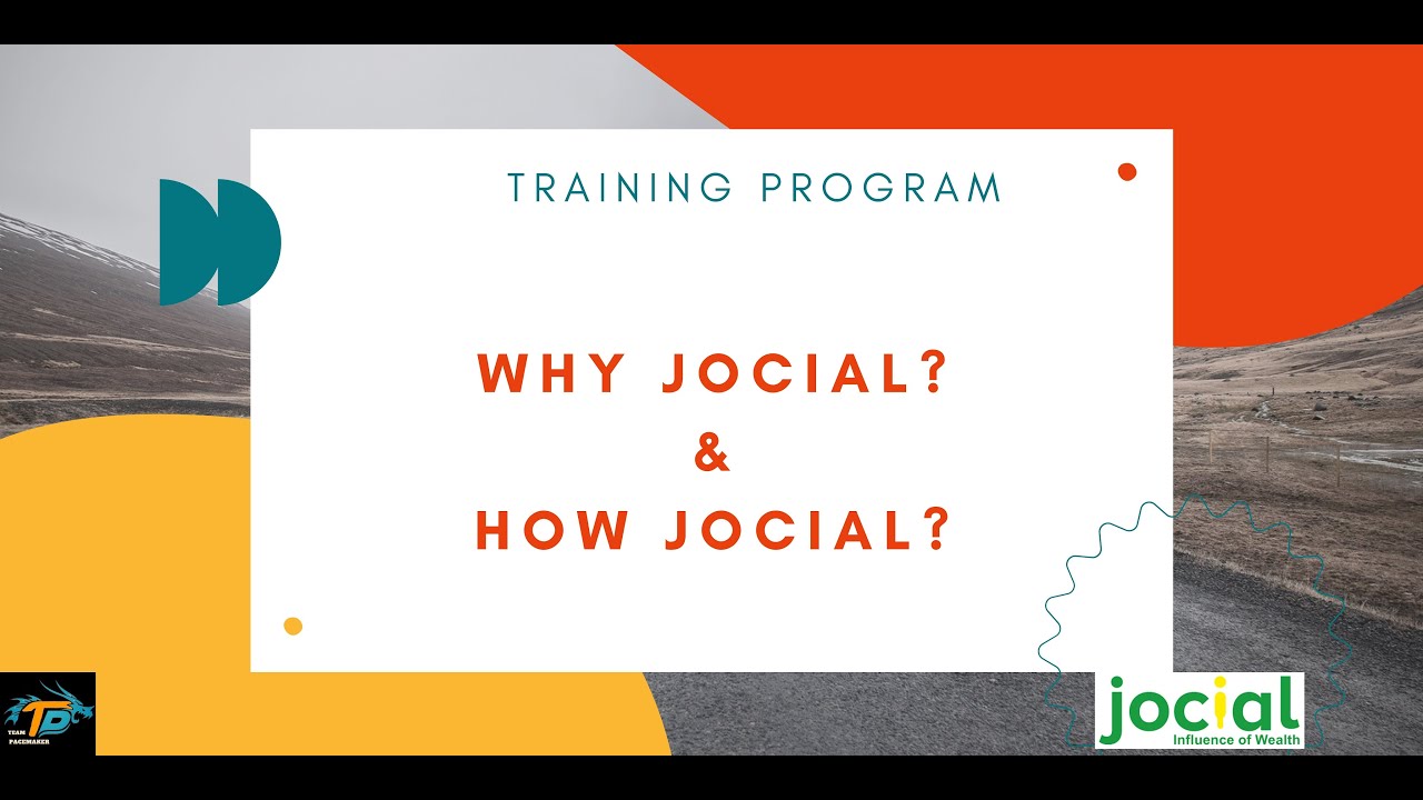 WHY JOCIAL? & HOW JOCIAL? II TRANING PROGRAM II WATCH CAREFULLY - YouTube
