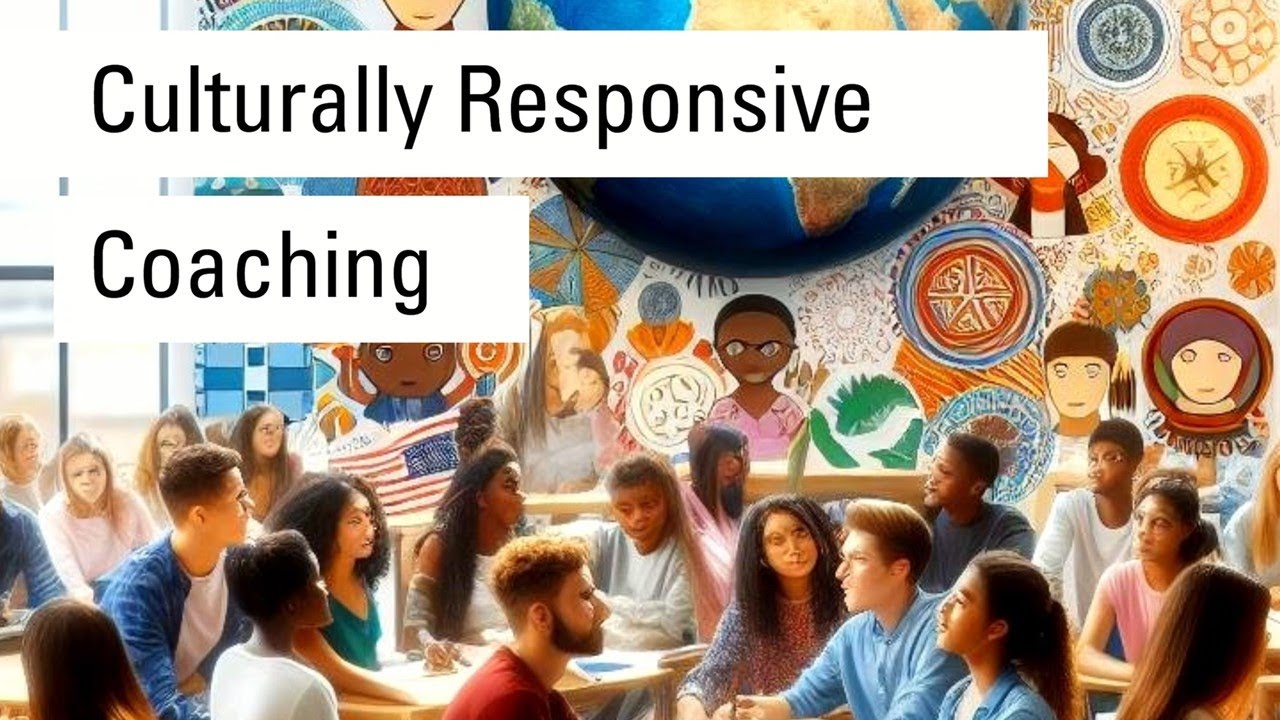 Culturally Responsive Teaching and Coaching - YouTube