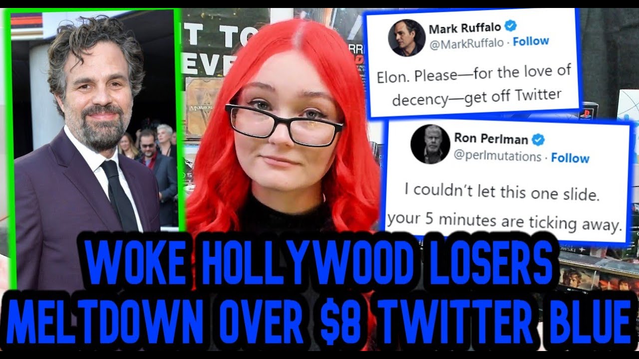 Hollywood Elites FREAK OUT Over Elon Musk & Twitter Blue | Mark Ruffalo ...