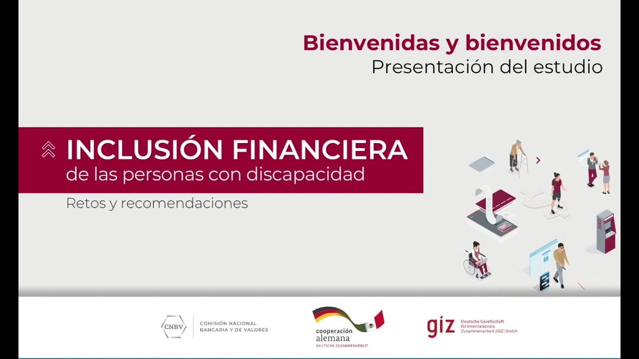 Inclusión financiera de las personas con discapacidad: retos y ...
