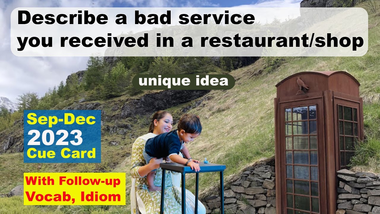 Describe a bad service you received in a restaurant shop Cue Card | 8 ...