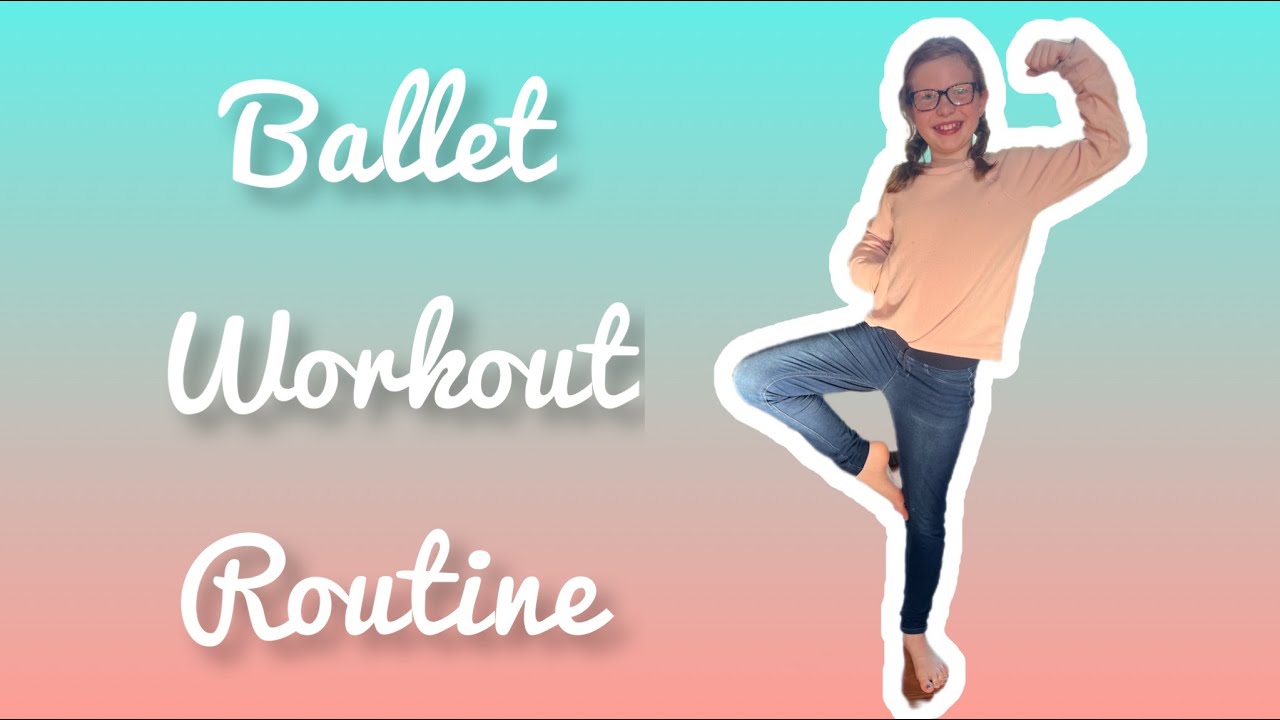 Ballet Workout Routine - YouTube