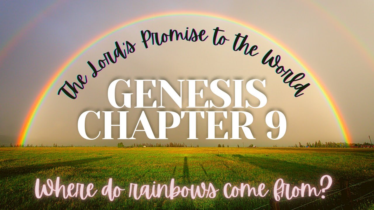 Genesis Chapter 9 // CSB // The Lord Establishes His Covenant... The ...