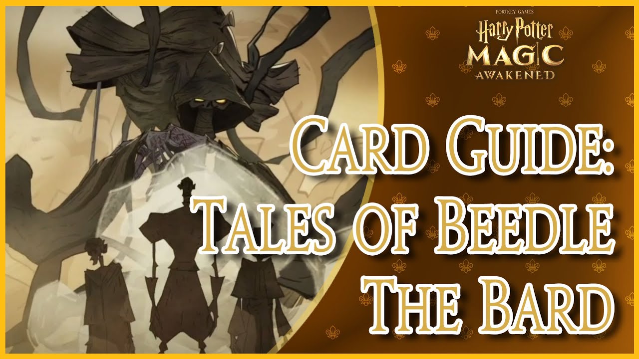 Card Guide: Tales of Beedle the Bard | Harry Potter: Magic Awakened ...