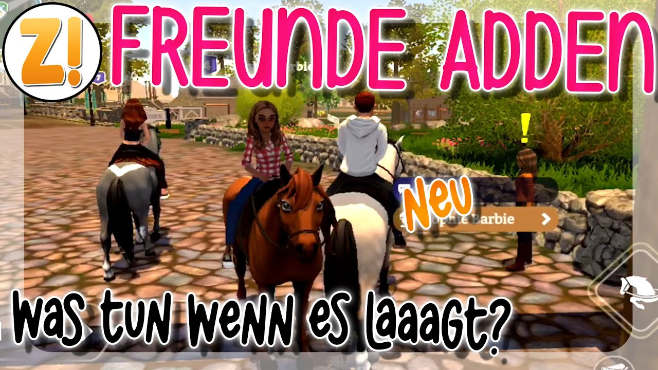 WAS TUN DAMIT ES NICHT LAGGT? - FREUNDE ADDEN - KOSTENLOS 🐴 STAR ...