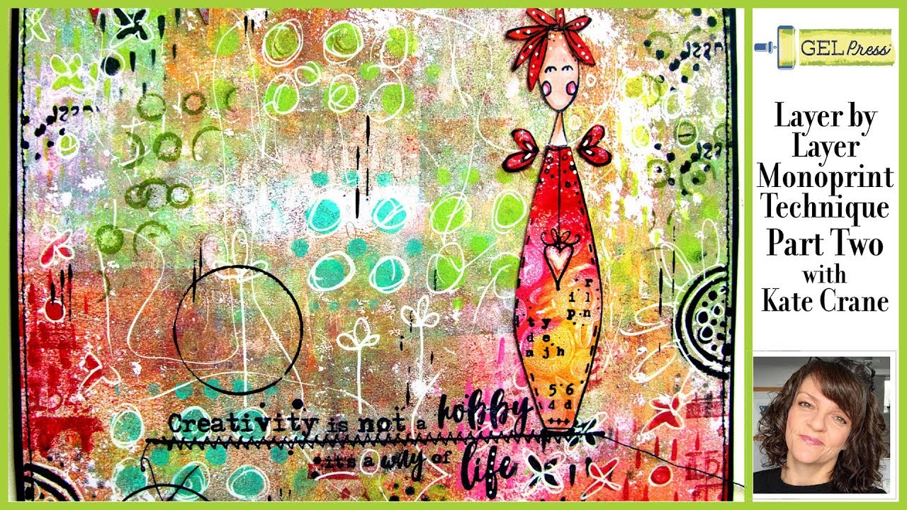 Gel Press Layer by Layer Monoprinting Technique with Kate Crane PART ...