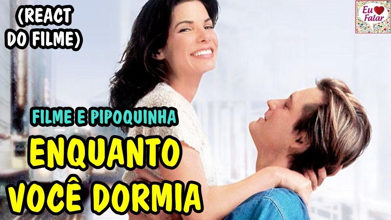 Enquanto Você Dormia (1995) - FILME E PIPOQUINHA #156 - (REACT DO FILME ...