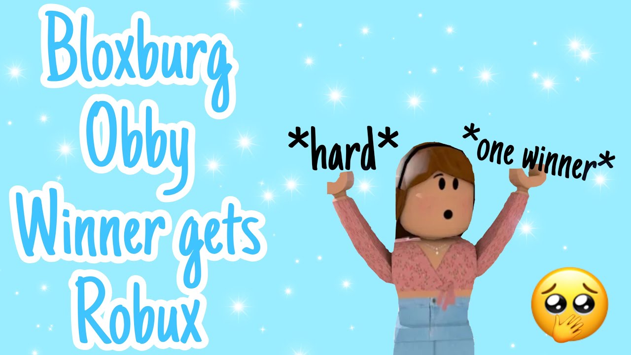 Bloxburg obby winner gets robux - YouTube
