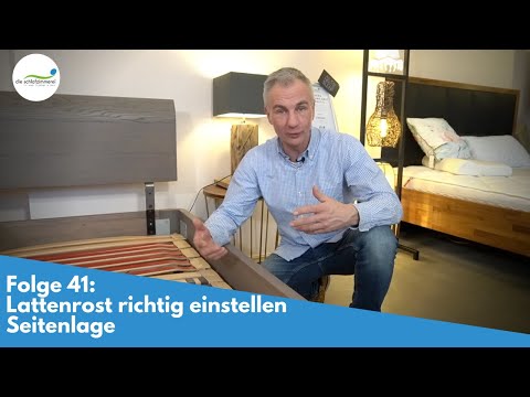 Lattenrost richtig einstellen - Seitenschläfer | Folge 41