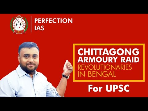 Chittagong Armoury Raid||Chittagong Armoury Raid UPSC||Surya Sen ...