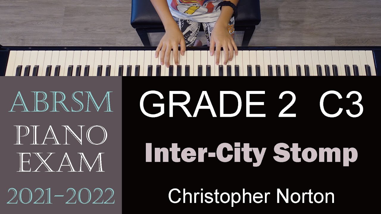 ABRSM 2021/2022 Piano Grade 2 C3: Inter-City Stomp | By Christopher ...