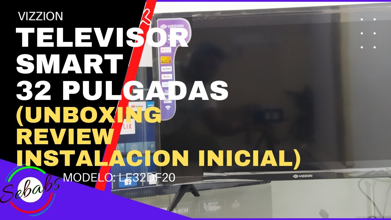 Smart Tv Vizzion LE32DF20 PARTE 1 (UNBOXING, REVIEW E INSTALACION ...