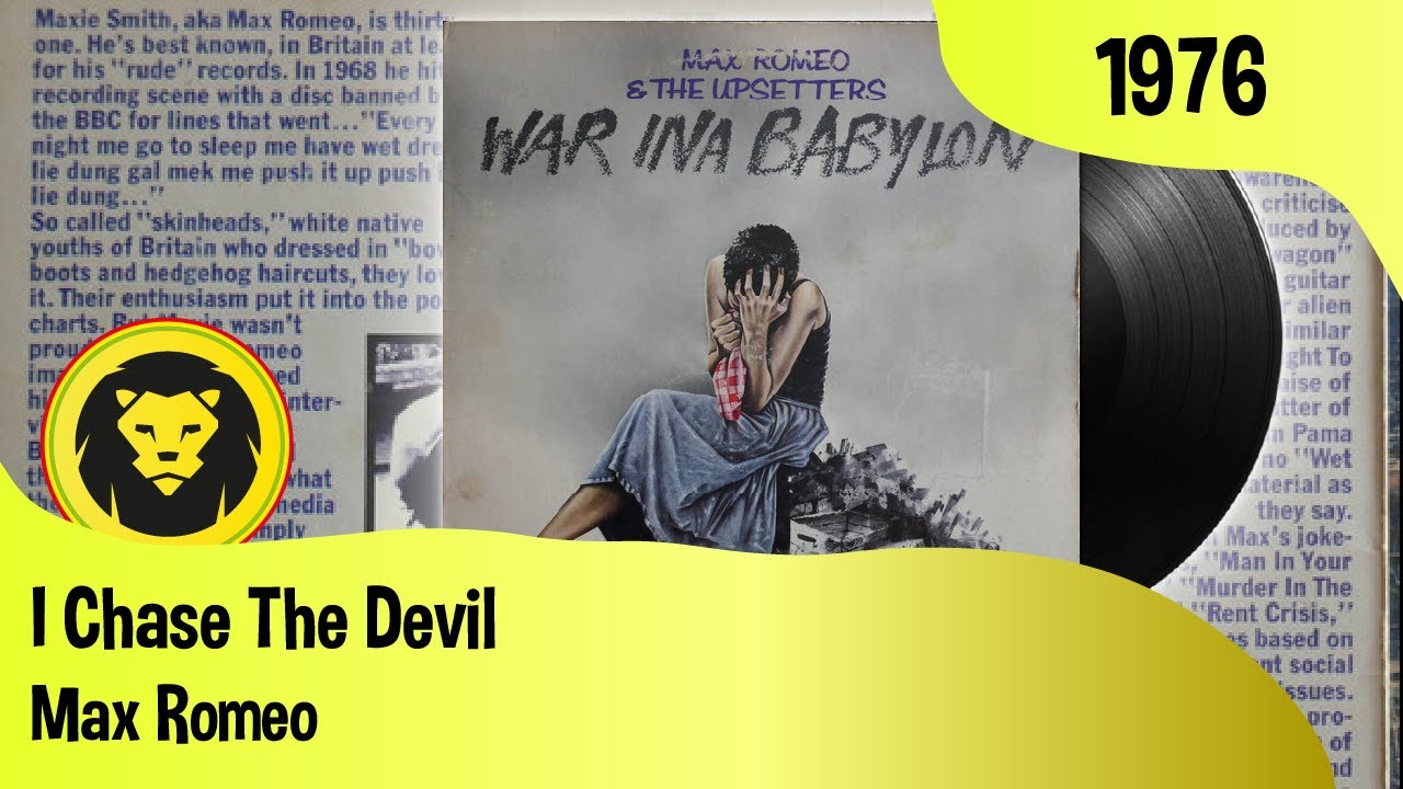 Max Romeo & The Upsetters ‎– I Chase The Devil + LYRICS (Max Romeo ...