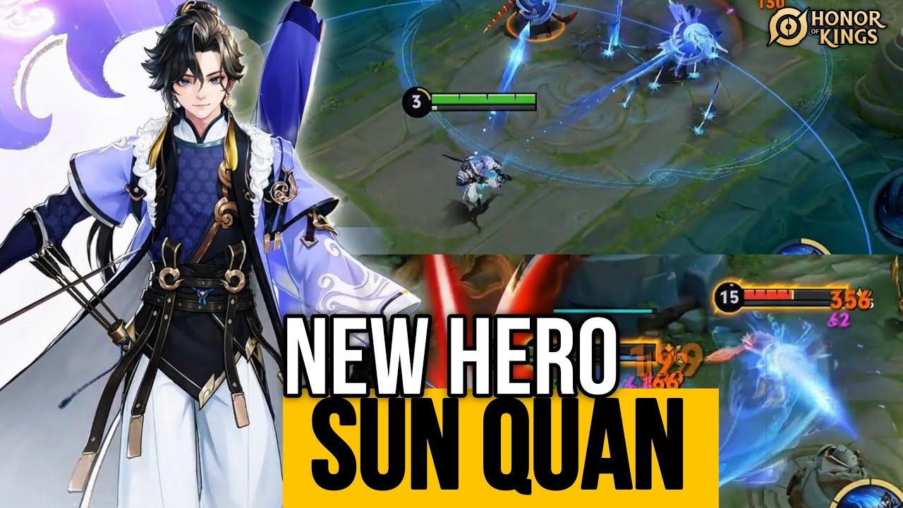 New Hero "Sun Quan" | Gameplay Preview | Honor of Kings China - YouTube