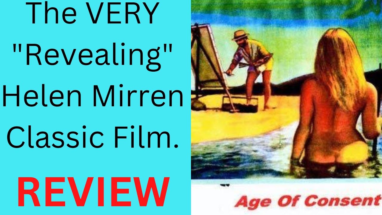 MOVIE REVIEW, AGE OF CONSENT. Helen Mirren, James Mason. Australia, barrier reef, Micheal Powell ...