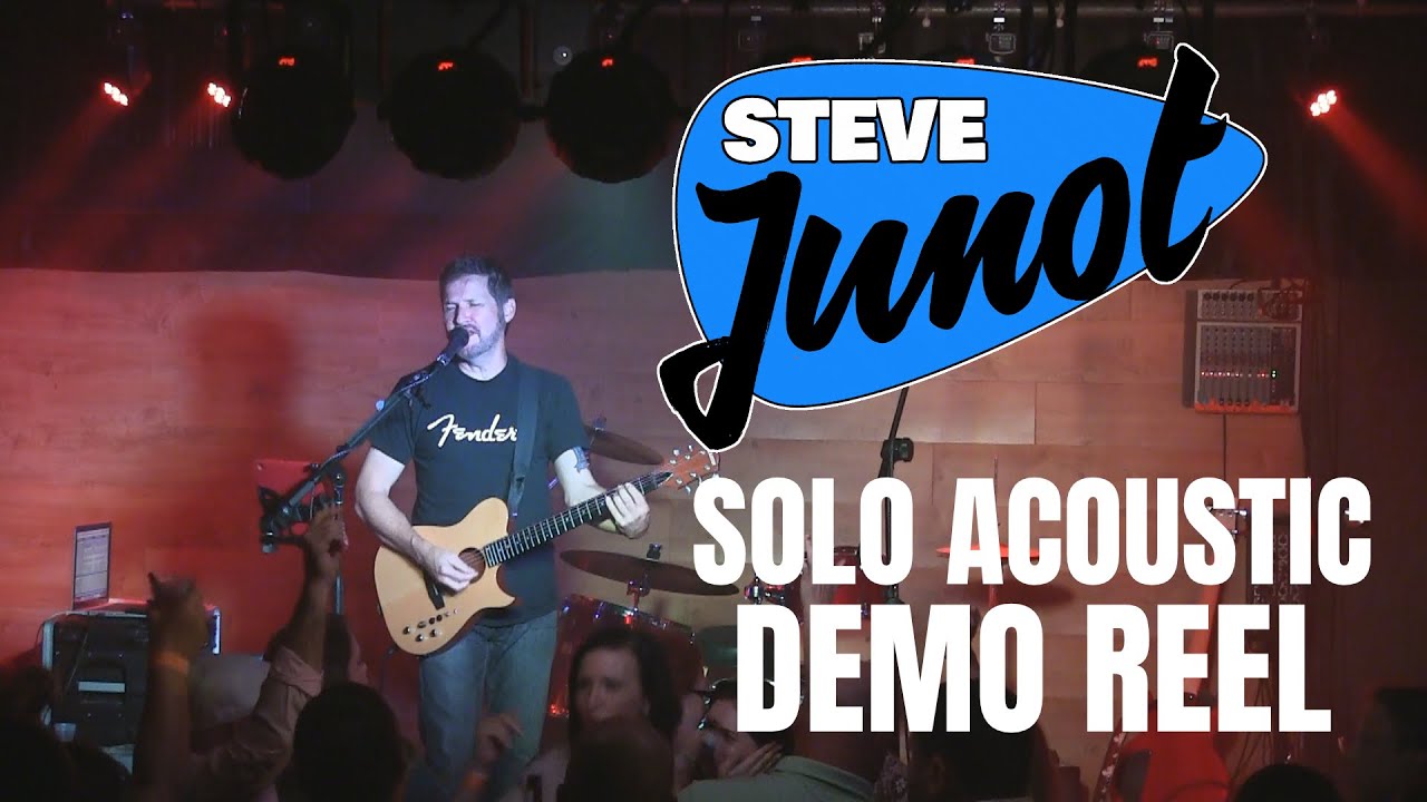 STEVE JUNOT - Demo Reel - Solo Acoustic - YouTube