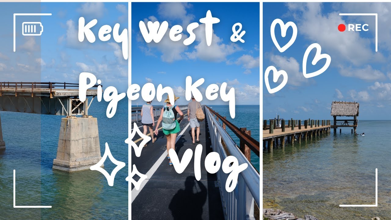Key West & Pigeon Key, FL Vlog! - YouTube