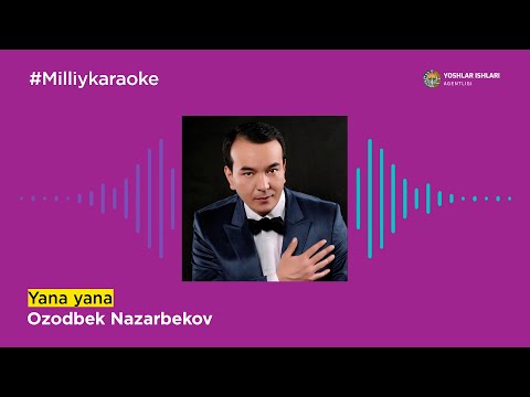 Ozodbek Nazarbekov - Yana yana | Milliy Karaoke